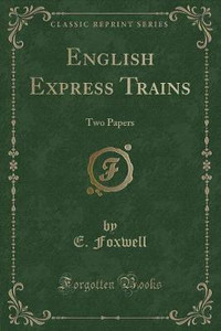 English Express Trains: Buy English Express Trains by Foxwell E. at Low ...