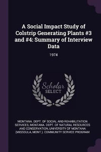 A Social Impact Study of Colstrip Generating Plants #3 and #4: Buy A ...