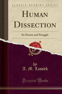 Human Dissection: Buy Human Dissection by Lassek A. M. at Low Price in ...