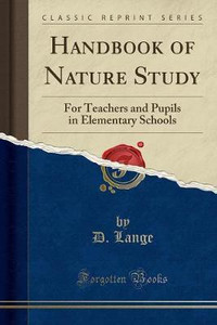 Handbook of Nature Study: Buy Handbook of Nature Study by Lange D. at ...
