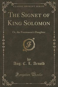 The Signet of King Solomon: Buy The Signet of King Solomon by Arnold ...