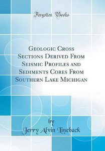 Geologic Cross Sections Derived From Seismic Profiles and Sediments ...