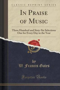 In Praise of Music: Buy In Praise of Music by Gates W. Francis at Low ...