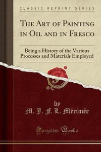 The Art of Painting in Oil and in Fresco: Buy The Art of Painting in ...