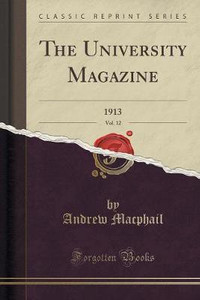 The University Magazine, Vol. 12: Buy The University Magazine, Vol. 12 ...