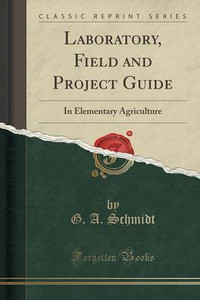Laboratory, Field and Project Guide: Buy Laboratory, Field and Project ...