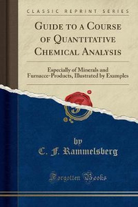 Guide to a Course of Quantitative Chemical Analysis: Buy Guide to a ...