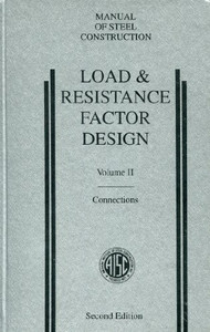 Manual of Steel Construction Load and Resistance Factor Design, Vol. 2 ...
