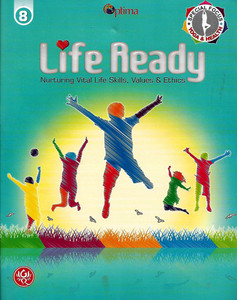 LIFE READY (NURTURING VITAL LIFE SKILLS, VALUES & ETHICS) CLASS 8: Buy ...