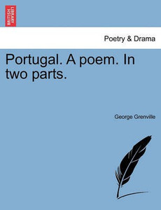 Portugal. a Poem. in Two Parts.: Buy Portugal. a Poem. in Two Parts. by ...