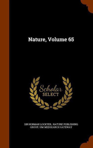 Nature, Volume 65: Buy Nature, Volume 65 by Nature Publishing Group ...