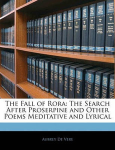 The Fall of Rora: Buy The Fall of Rora by De Vere Aubrey Sir at Low ...