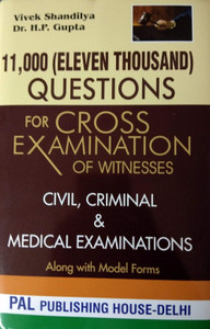 11000 (Elevan Thousand) Questions For Cross Examination Of Witnesses ...