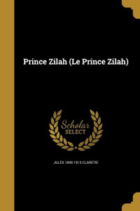 Prince Zilah (Le Prince Zilah): Buy Prince Zilah (Le Prince Zilah) by ...