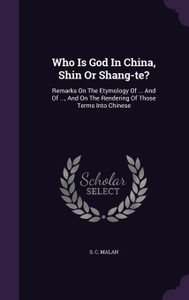 Who Is God In China, Shin Or Shang-te?: Buy Who Is God In China, Shin ...