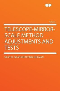 Telescope-mirror-scale Method Adjustments and Tests: Buy Telescope ...