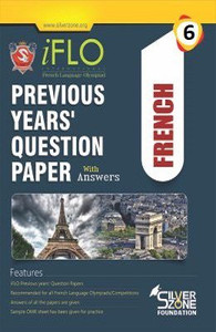 Silver Zone Olympiad Books FRENCH IFLO Previous Year Question Papers ...