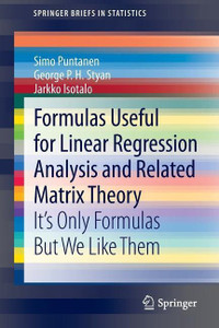 Formulas Useful for Linear Regression Analysis and Related Matrix ...