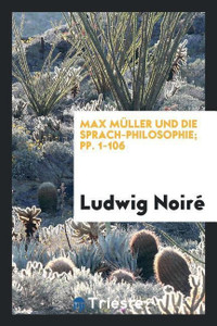 Max Muller & the Philosophy of Language: Buy Max Muller & the ...