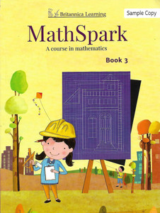BRITANNICA LEARNING MATH SPARK (A COURSE IN MATHEMATICS) CLASS 3: Buy ...