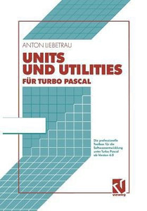 Units und Utilities fuer Turbo Pascal: Buy Units und Utilities fuer ...