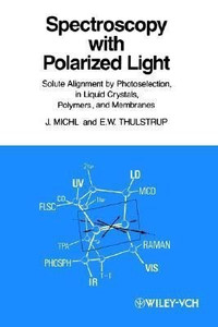 Spectroscopy with Polarized Light: Buy Spectroscopy with Polarized ...