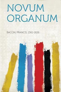 Novum Organum: Buy Novum Organum by Bacon Francis at Low Price in India ...