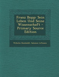 Franz Bopp: Buy Franz Bopp by Humboldt Wilhelm Fre at Low Price in ...