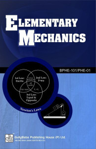 Ignou (Gph) B.sc Physics Phe-1/bphe-101: Elementary Mechanics: Buy ...