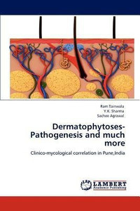 Dermatophytoses-Pathogenesis and much more: Buy Dermatophytoses ...