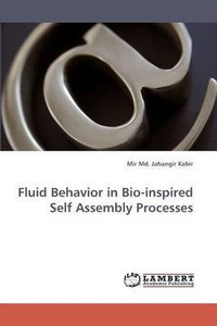 Fluid Behavior in Bio-Inspired Self Assembly Processes: Buy Fluid ...