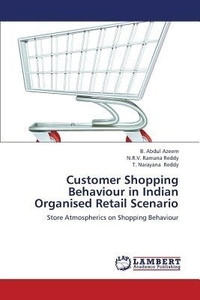 Customer Shopping Behaviour in Indian Organised Retail Scenario: Buy ...