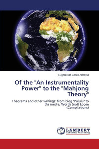 Of the "An Instrumentality Power" to the "Mahjong Theory": Buy Of the ...