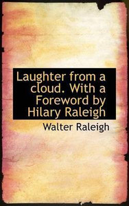 Laughter from a Cloud. with a Foreword by Hilary Raleigh: Buy Laughter ...