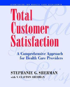 Total Customer Satisfaction: Buy Total Customer Satisfaction by Sherman ...