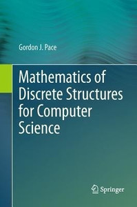 Mathematics of Discrete Structures for Computer Science: Buy ...