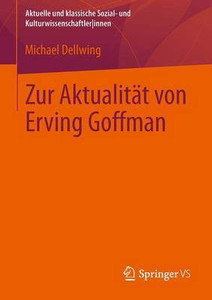 Zur Aktualitaet von Erving Goffman: Buy Zur Aktualitaet von Erving ...