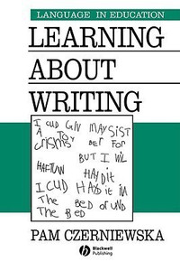 Learning about Writing: Buy Learning about Writing by Czerniewska P at ...