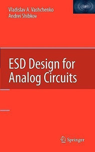 ESD Design for Analog Circuits: Buy ESD Design for Analog Circuits by ...
