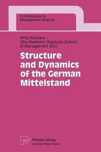 Structure and Dynamics of the German Mittelstand: Buy Structure and ...