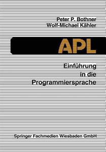 Einfuehrung in die Programmiersprache APL: Buy Einfuehrung in die ...