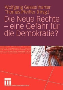 Die Neue Rechte - eine Gefahr fuer die Demokratie?: Buy Die Neue Rechte ...