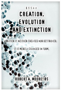Creation, Evolution and Extinction: Buy Creation, Evolution and ...