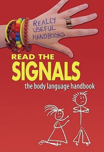 Read the Signals. the Body Language Handbook: Buy Read the Signals. the ...