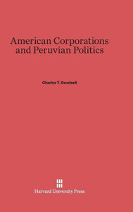 American Corporations and Peruvian Politics: Buy American Corporations ...
