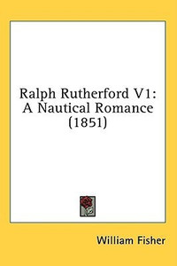 Ralph Rutherford V1: Buy Ralph Rutherford V1 by Fisher William ...