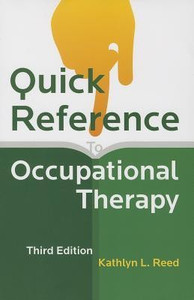 Quick Reference to Occupational Therapy: Buy Quick Reference to ...