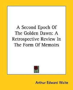 A Second Epoch Of The Golden Dawn: Buy A Second Epoch Of The Golden ...