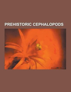 Prehistoric Cephalopods: Buy Prehistoric Cephalopods by Source ...