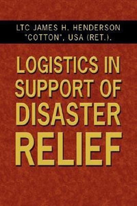 Logistics in Support of Disaster Relief: Buy Logistics in Support of ...